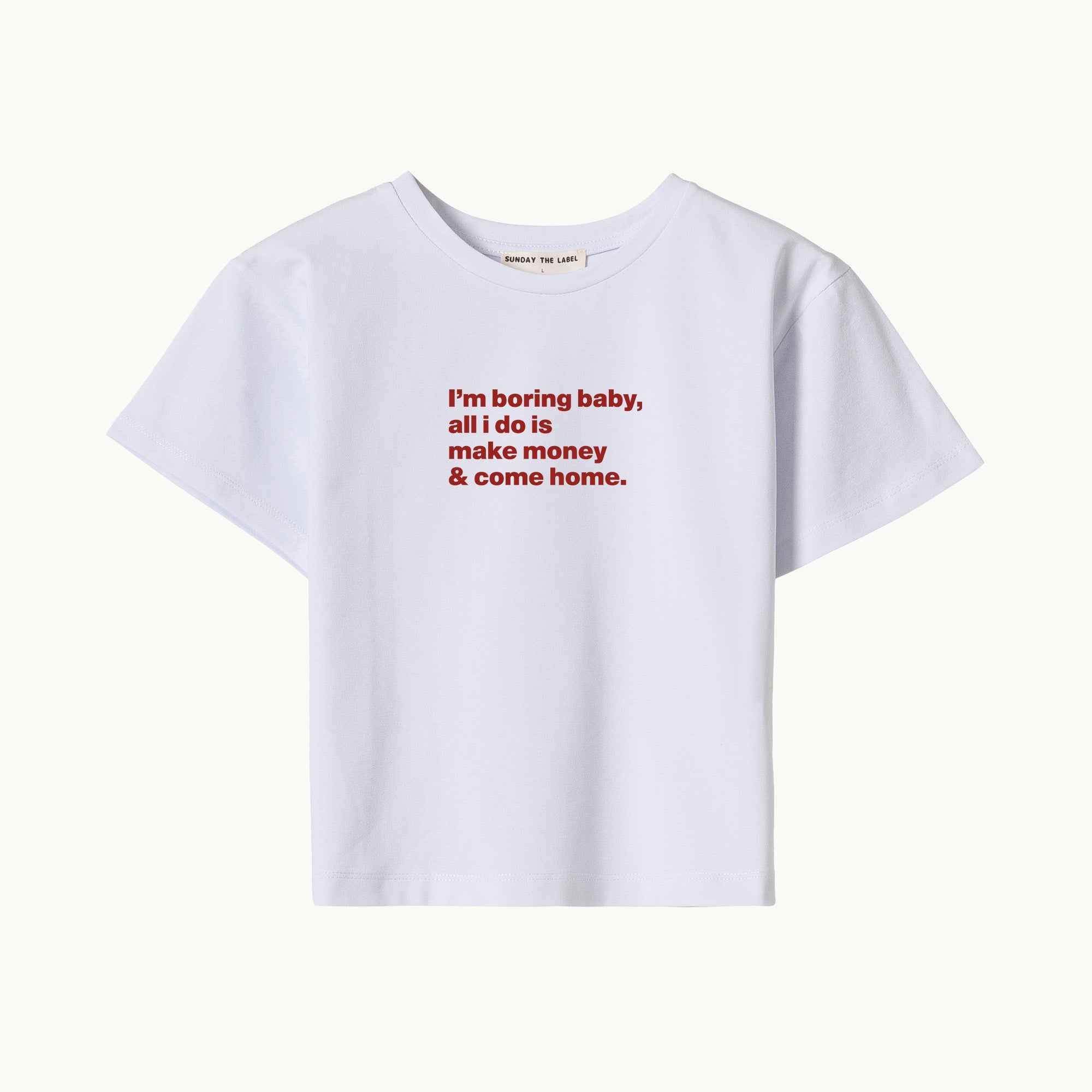 I'M BORING BABY - BABY TEE – SUNDAY THE LABEL